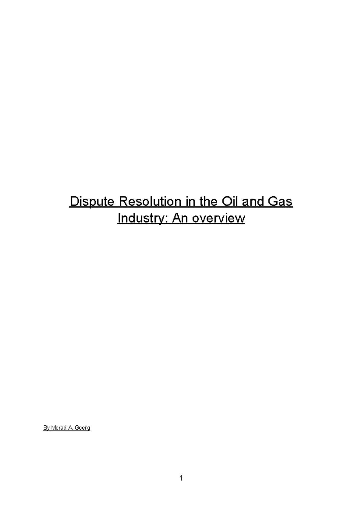 Dispute Resolution Processes in Oil & Gas Industry: Overview & Analysis ...