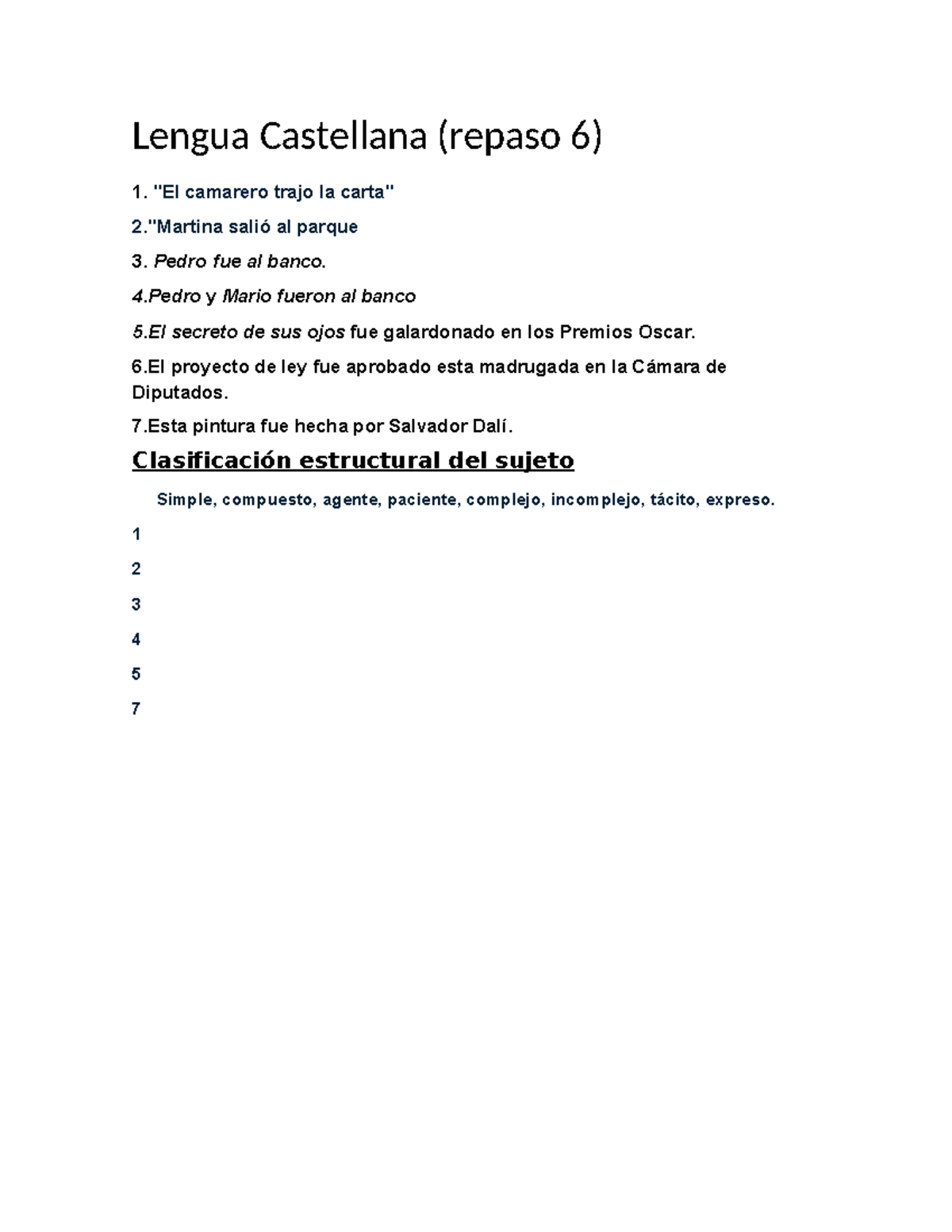 Repaso 6 - Ejercitario de castellano - Lengua Castellana (repaso 6) 1 ...