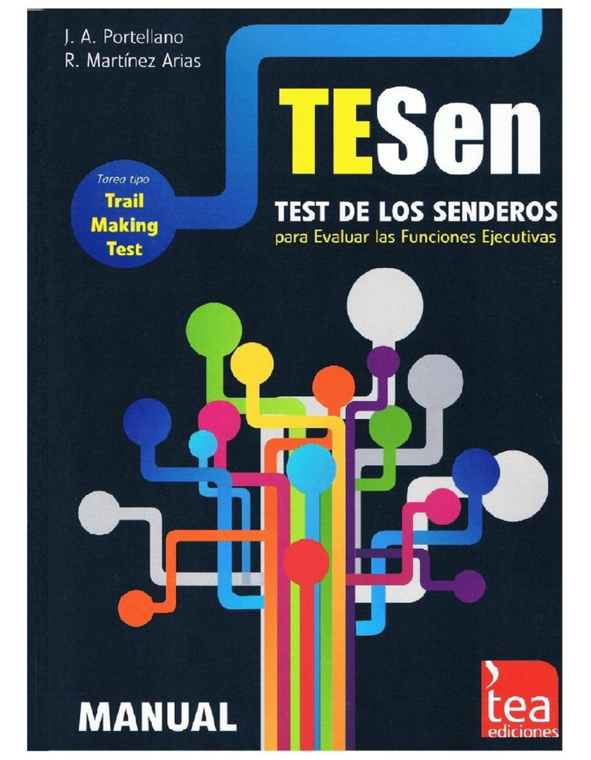 Manual del Test de los Senderos (TESEN) para Evaluación Ejecutiva - Studocu