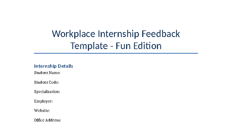Fun Workplace Internship Feedback Template (Internship Details) - Studocu