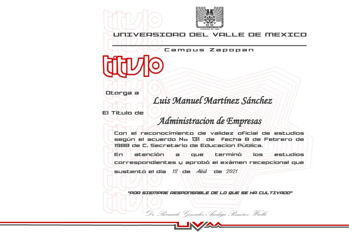548903524- Titulo-UVM - UNIVERSIDAD DEL VALLE DE MEXICO Campus Zapopan Otorga a El Titulo de Con ...