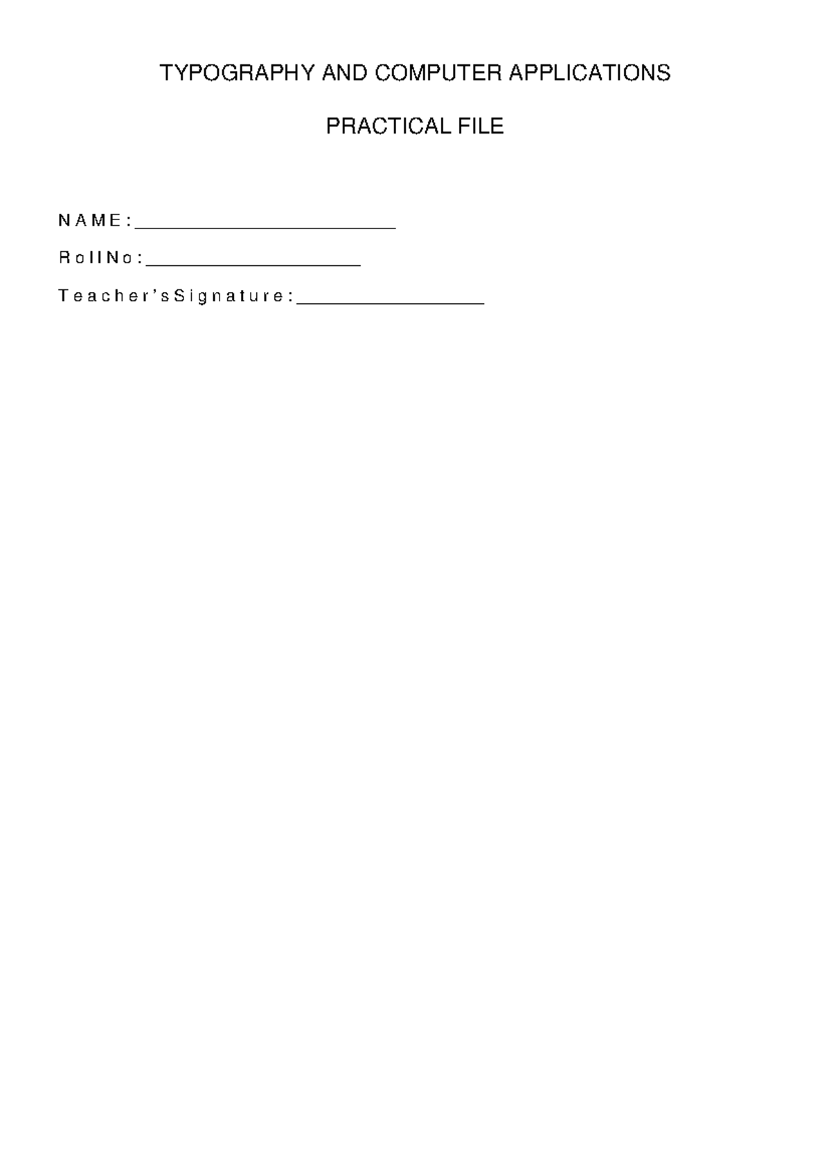 TYPOGRAPHY AND COMPUTER APPLICATIONS PRACTICAL FILE (N/A) - Studocu