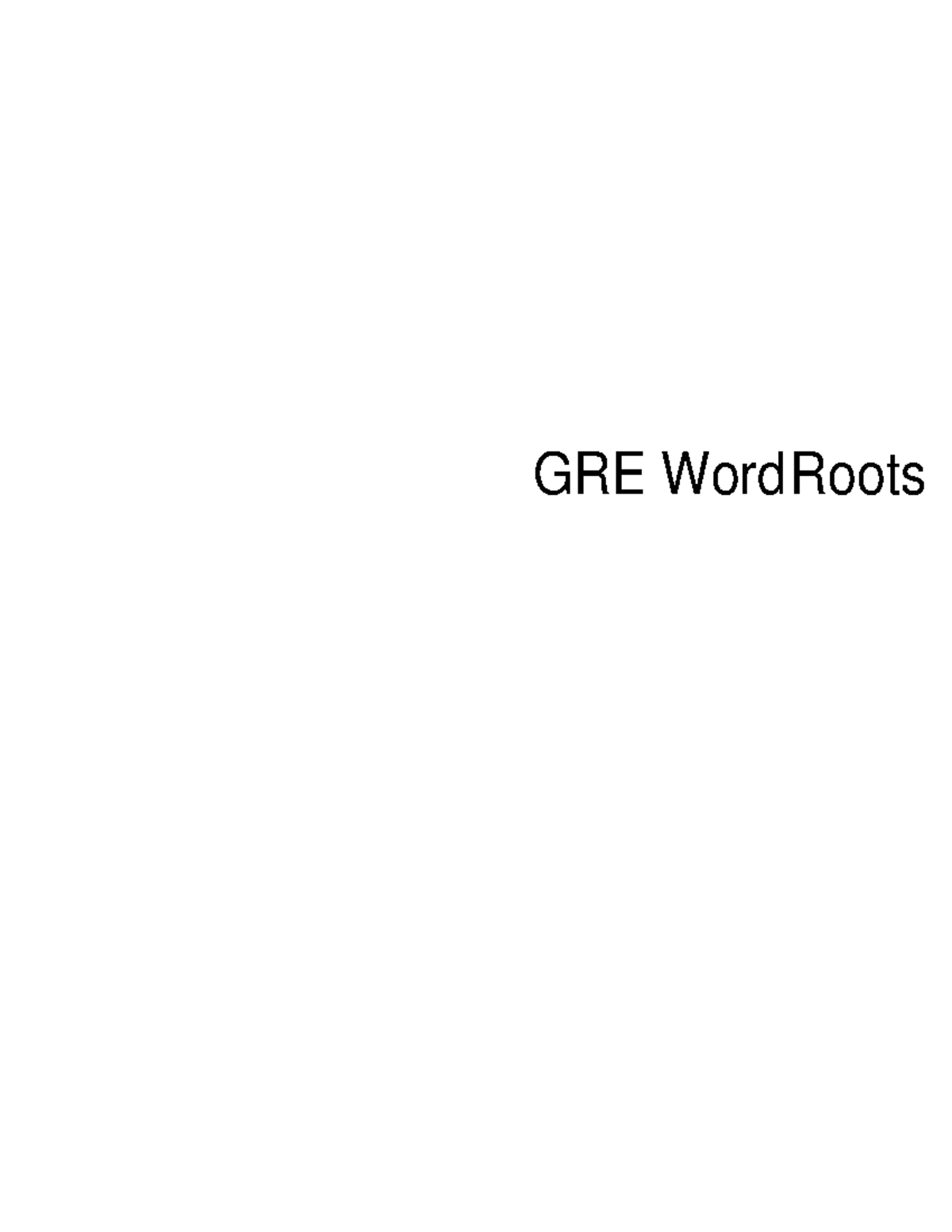 Kaplan-root-list - GRE Word Roots Verbal Reference and Additional ...