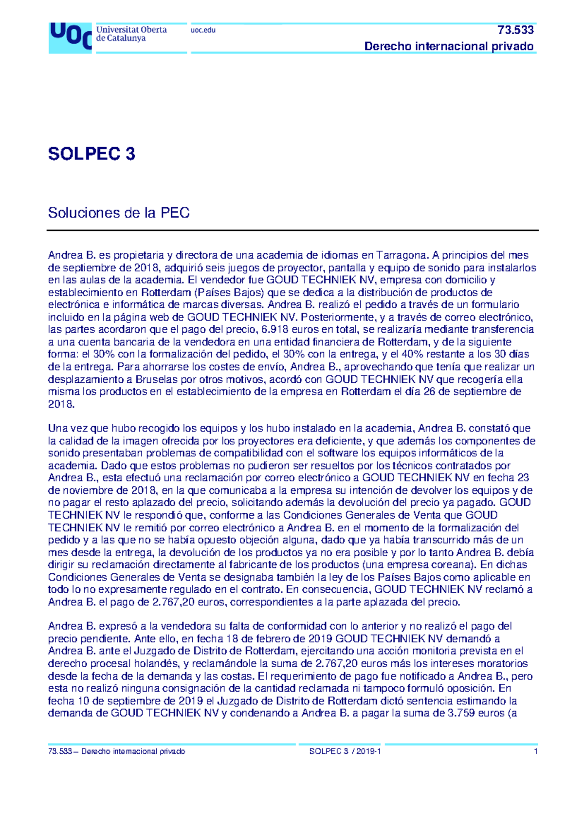 73533 Solpec 3 2019 Reconocimiento DE Sentencia Extranj ` Paises Bajos - Derecho internacional ...