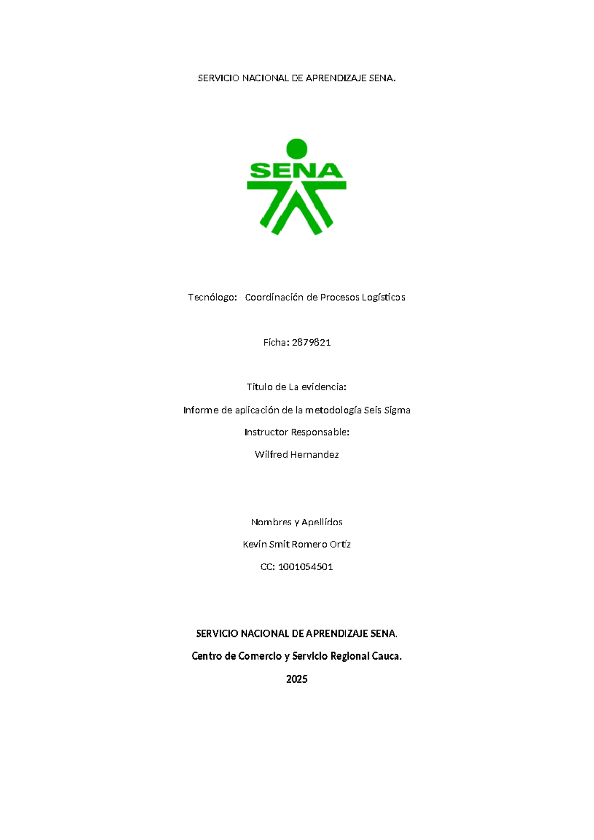 Informe de Aplicación de Seis Sigma en Inter Rapidisimo - Ficha 2879821 ...