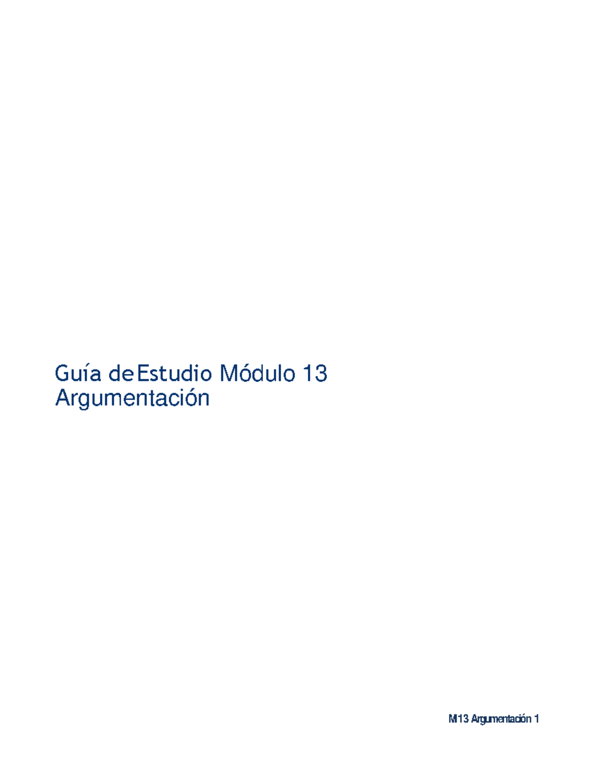 Guía de Estudio Módulo 13: Argumentación y Desarrollo de Competencias ...