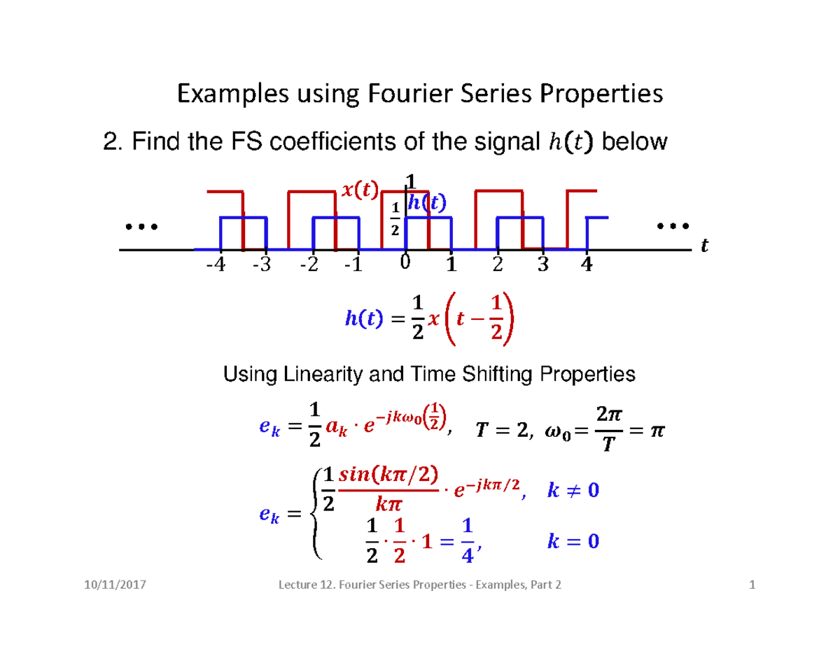 Lecture 12: Fourier Series Properties Examples & FS Coefficients ...