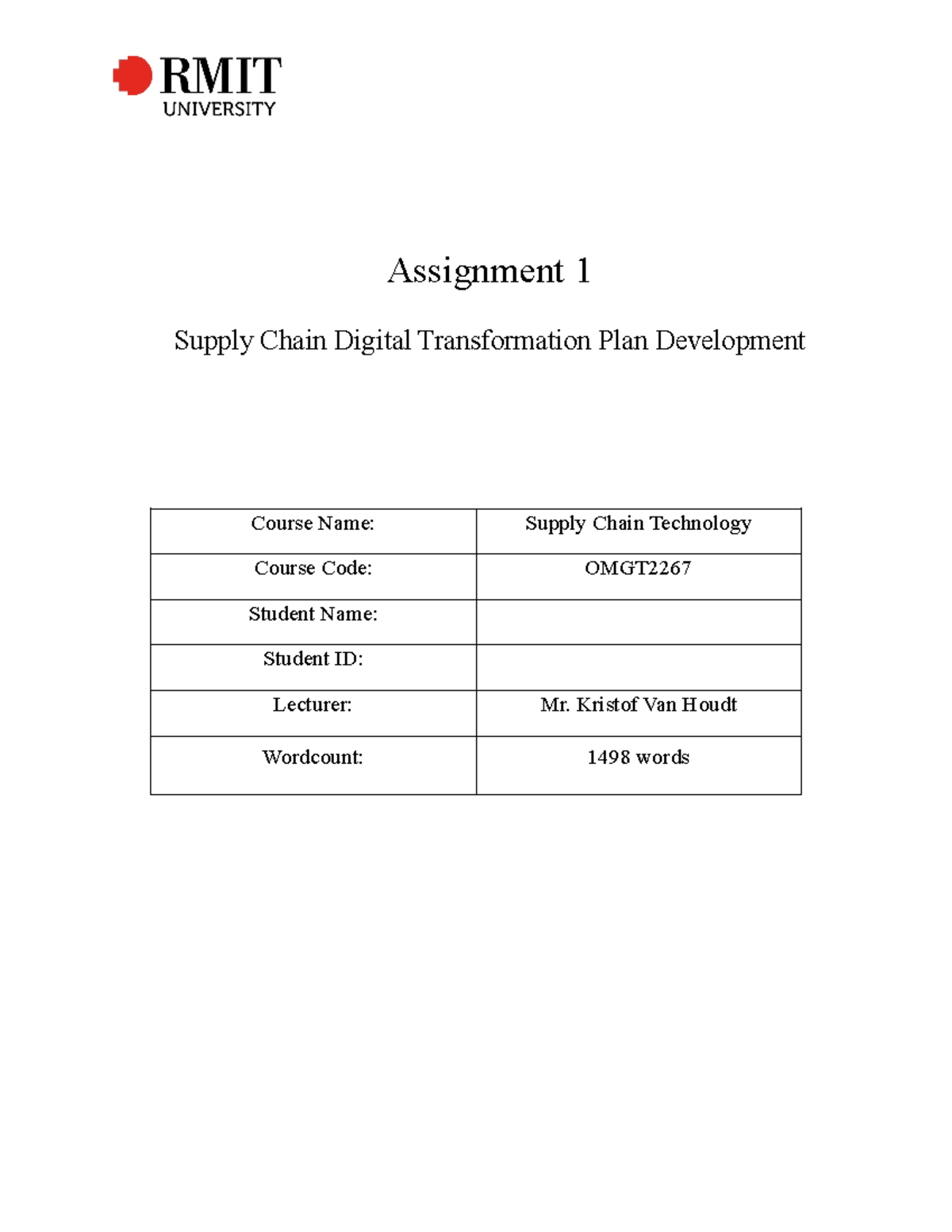 SCT-asm1 - Assignment 1 Supply Chain Digital Transformation Plan Development Course Name: Supply ...