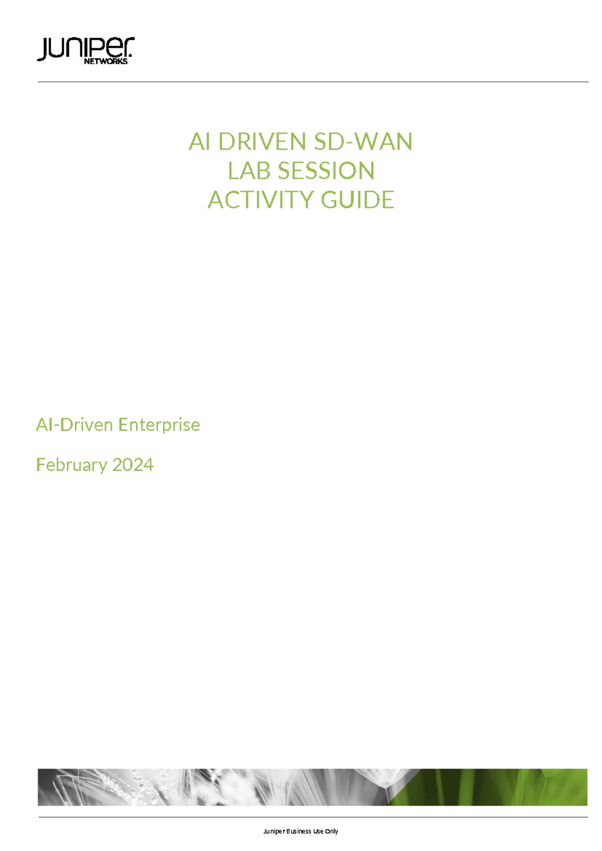 Juniper AI Driven SD-WAN Lab Session Activity Guide v3 - Studocu