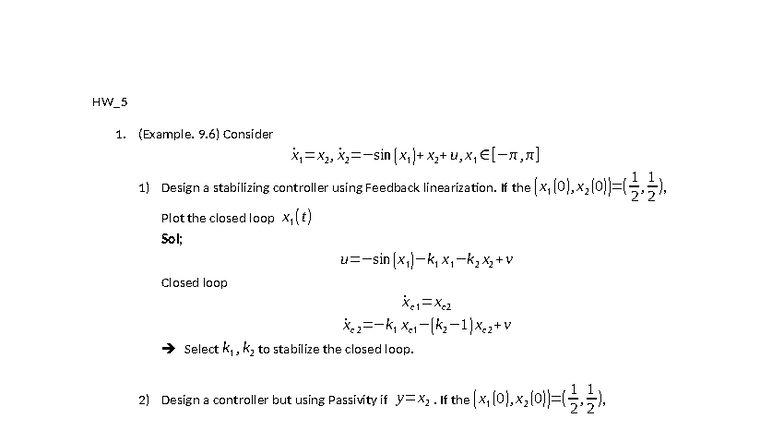 HW_5: Stabilizing Controller Design Using Feedback Linearization and Passivity - Studocu