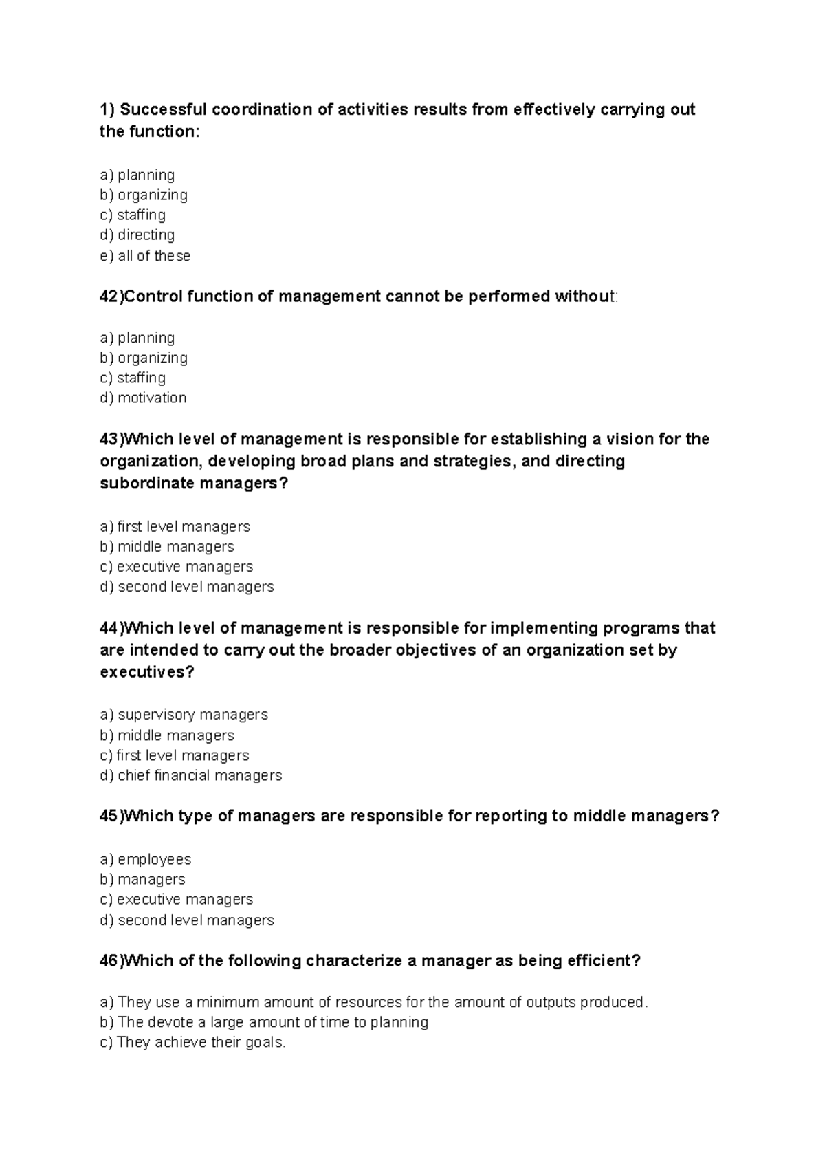 MCQ principles of management unit 1 - 1) Successful coordination of ...