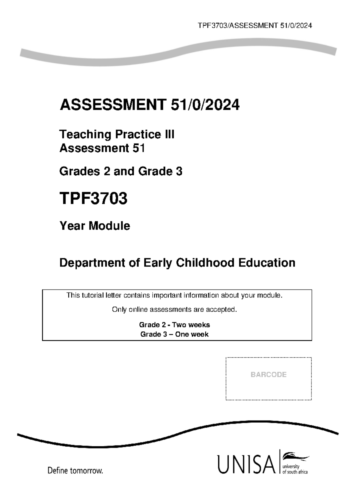 TPF3703 Teaching Practice III Assessment 51 Guidelines & Instructions ...