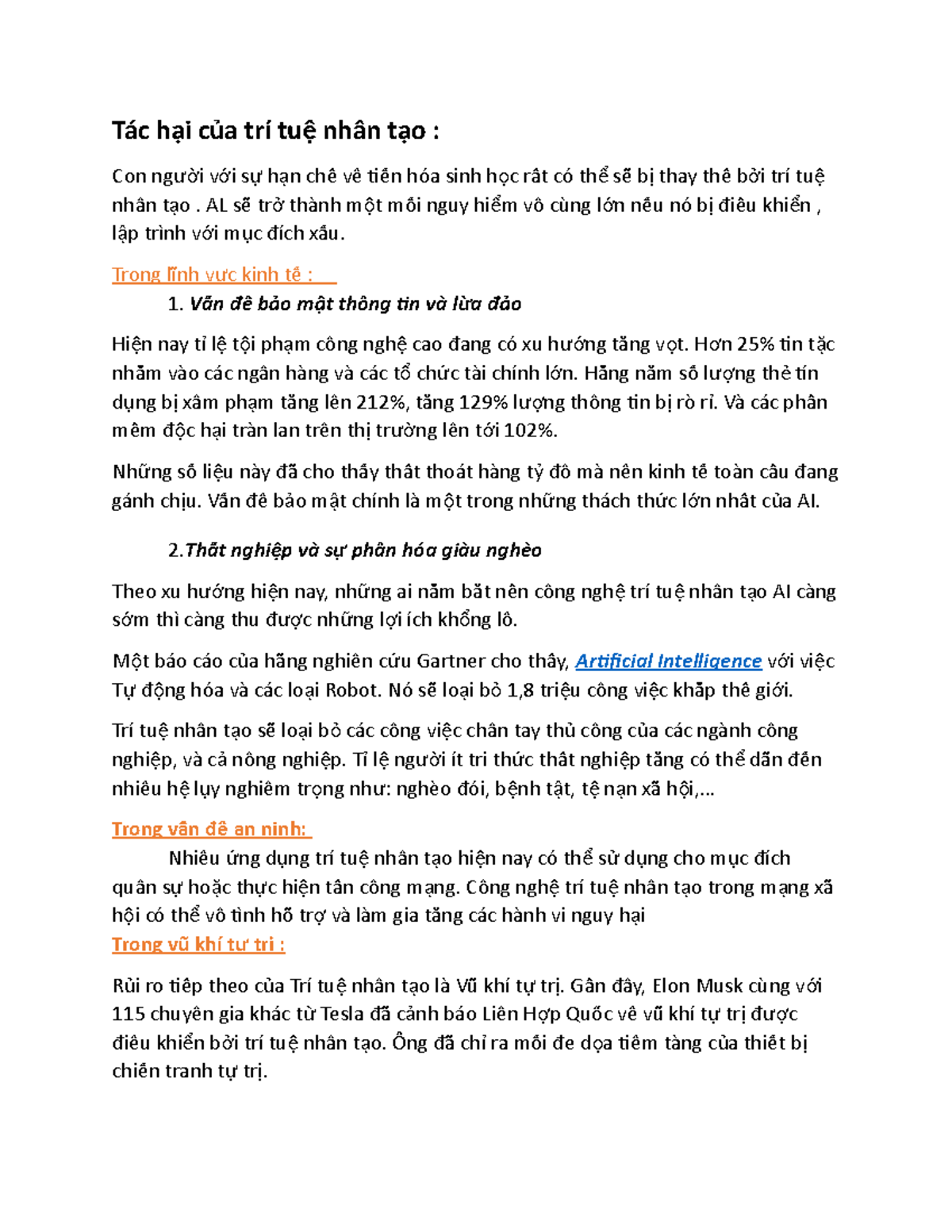 Tác hại của trí tuệ nhân tạo - Tác h i c a trí tu nhân t o :ạ ủ ệ ạ Con ng i v i s h n chếế vếề ...
