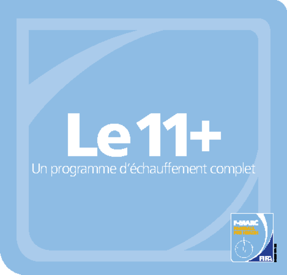 Fifa11+ - Programme Complet de Prévention des Blessures - Studocu