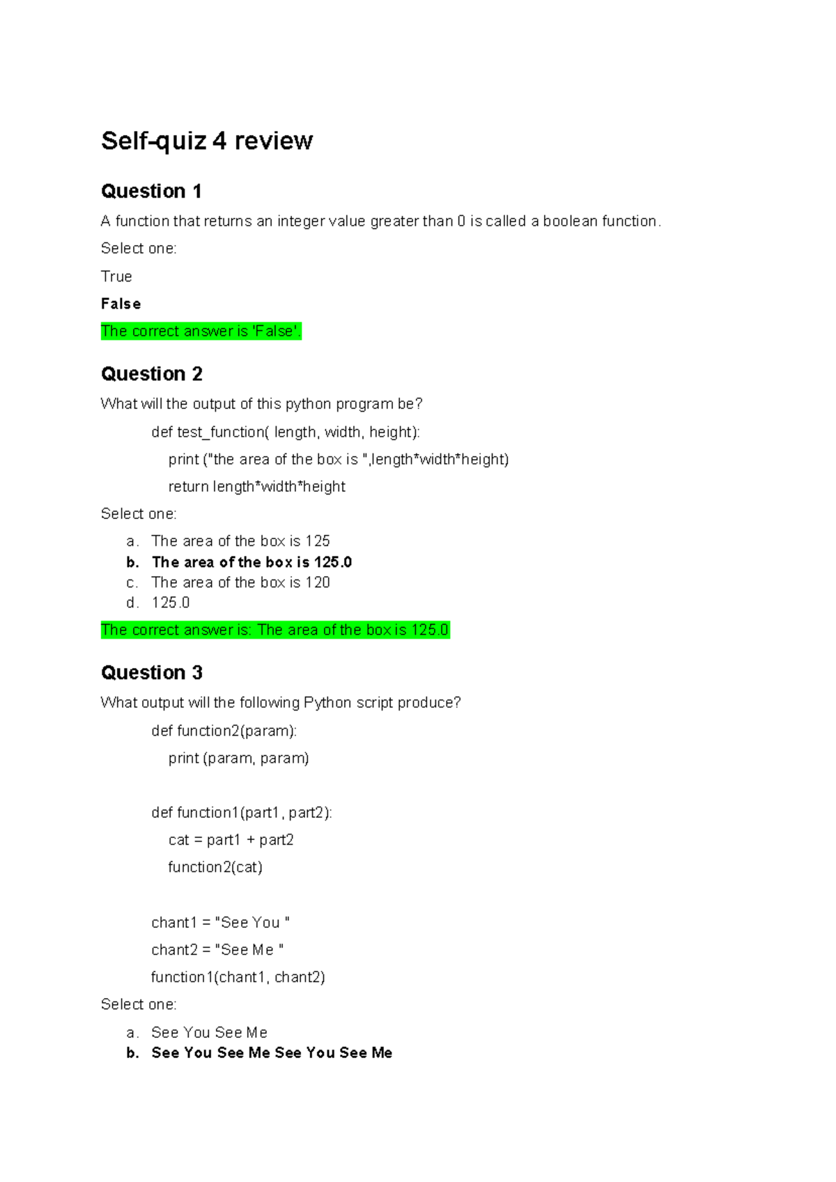 CS1101 Unit 4 Quiz - Self-quiz 4 review Question 1 A function that returns an integer value ...