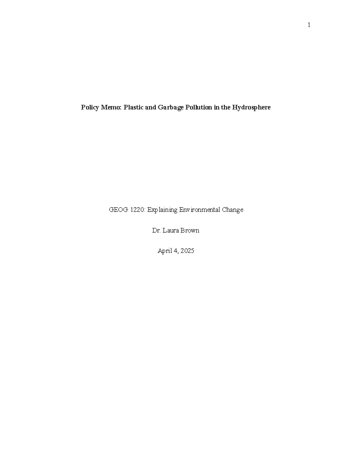 group policy memo - Policy Memo: Plastic and Garbage Pollution in the ...