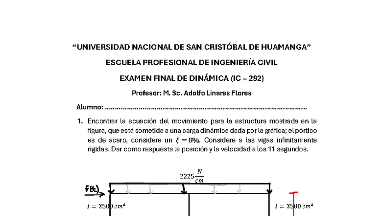 Examen Final de Dinámica (IC 282) - Soluciones y Ecuaciones - Studocu