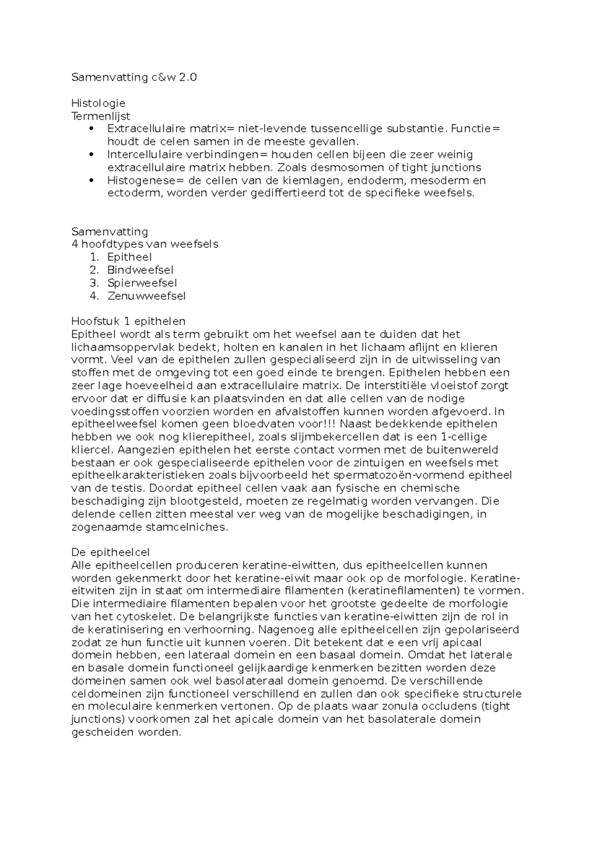 Samenvatting Histologie: Extracellulaire Matrix en Weefseltypes (C&W 2 ...