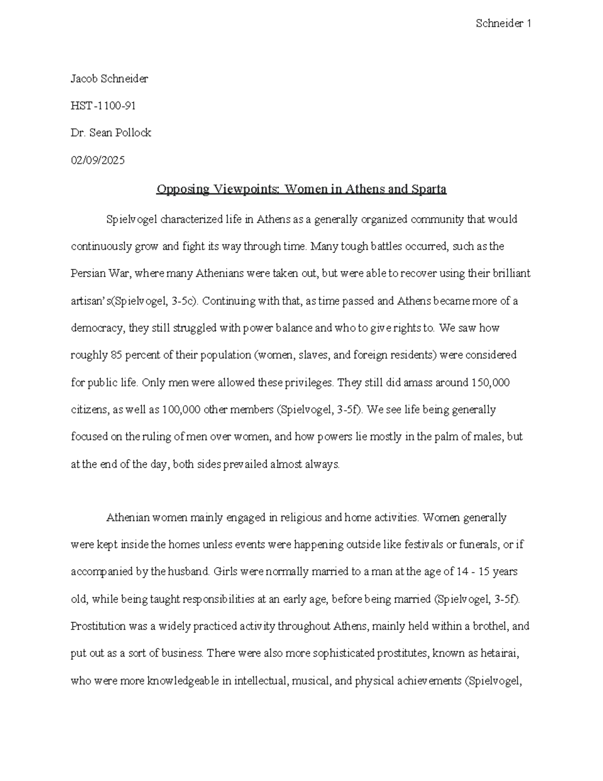 HST-1100 - Final Exam: Opposing Views on Women in Athens vs. Sparta ...