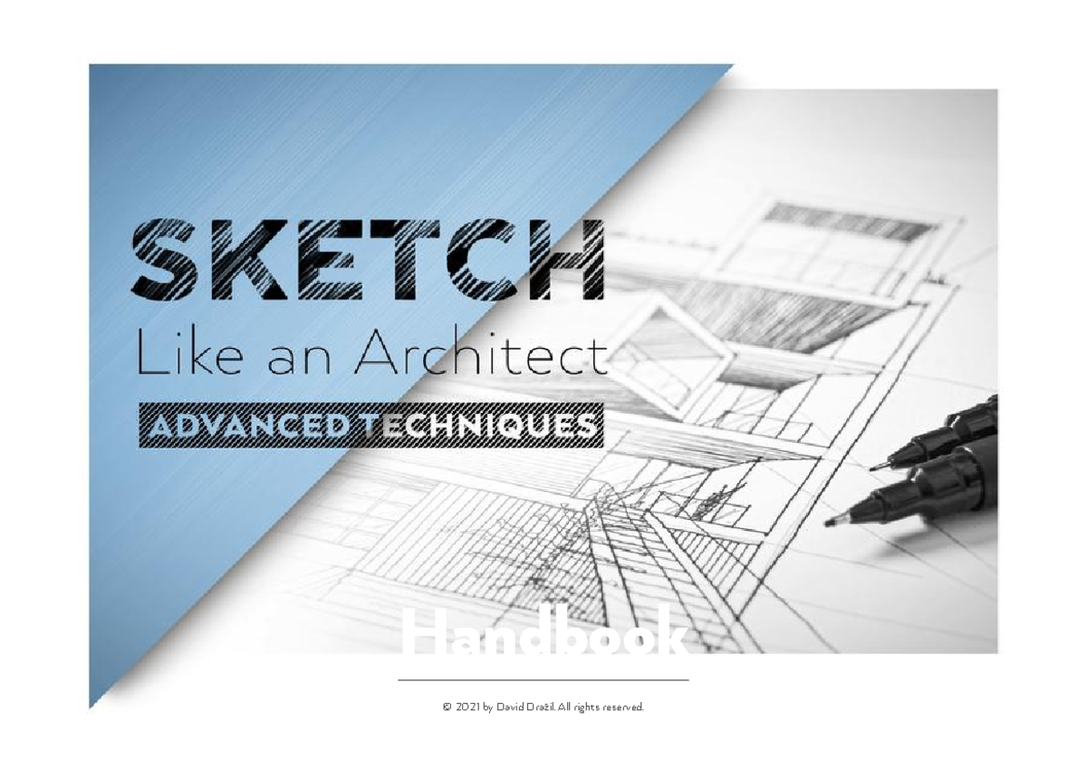 Sketch Like an Architect Vol. 2: Advanced Techniques & Principles - Studocu