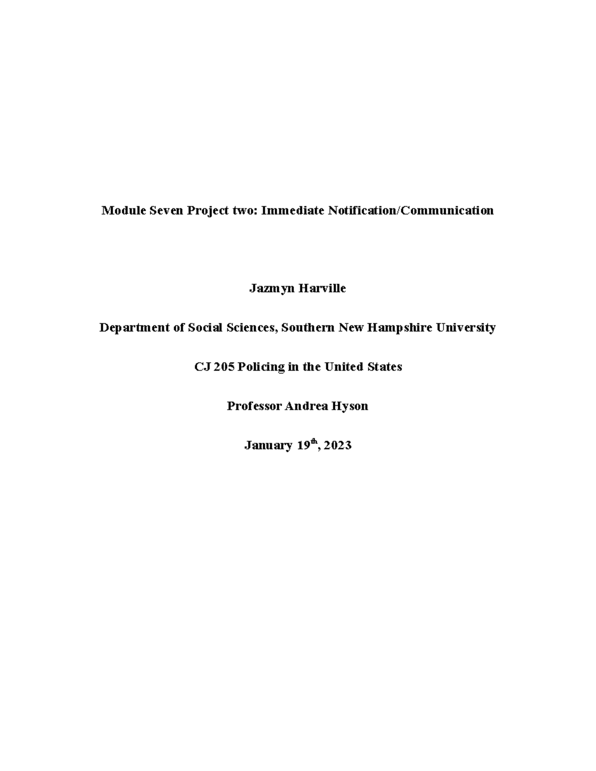 CJ 205 Module 7 Project 2: Immediate Notification Analysis - Studocu