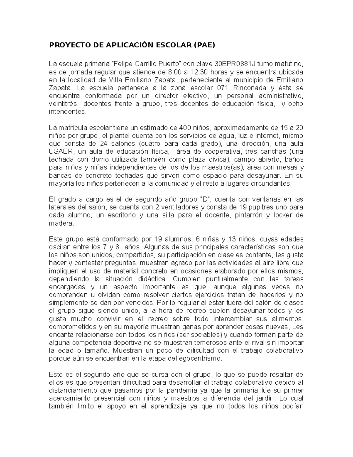 Planeacion - PROYECTO DE APLICACIÓN ESCOLAR (PAE) La escuela primaria ...