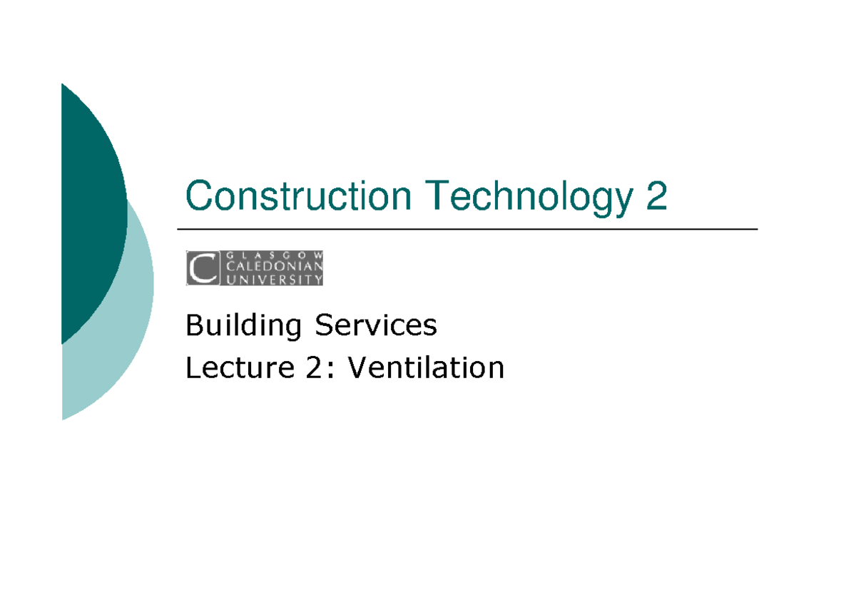 CT2 L2 - Ventilation Systems CAV - Constant Air Volume VAV - Variable Air Volume VRV ...