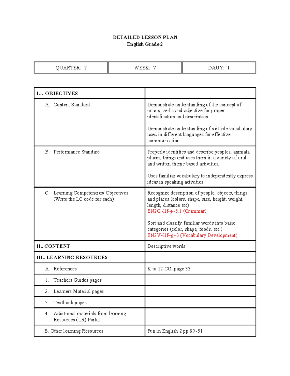 Detailed Lesson Plan for English Grade 2 - Quarter 2, Week 7 - Studocu