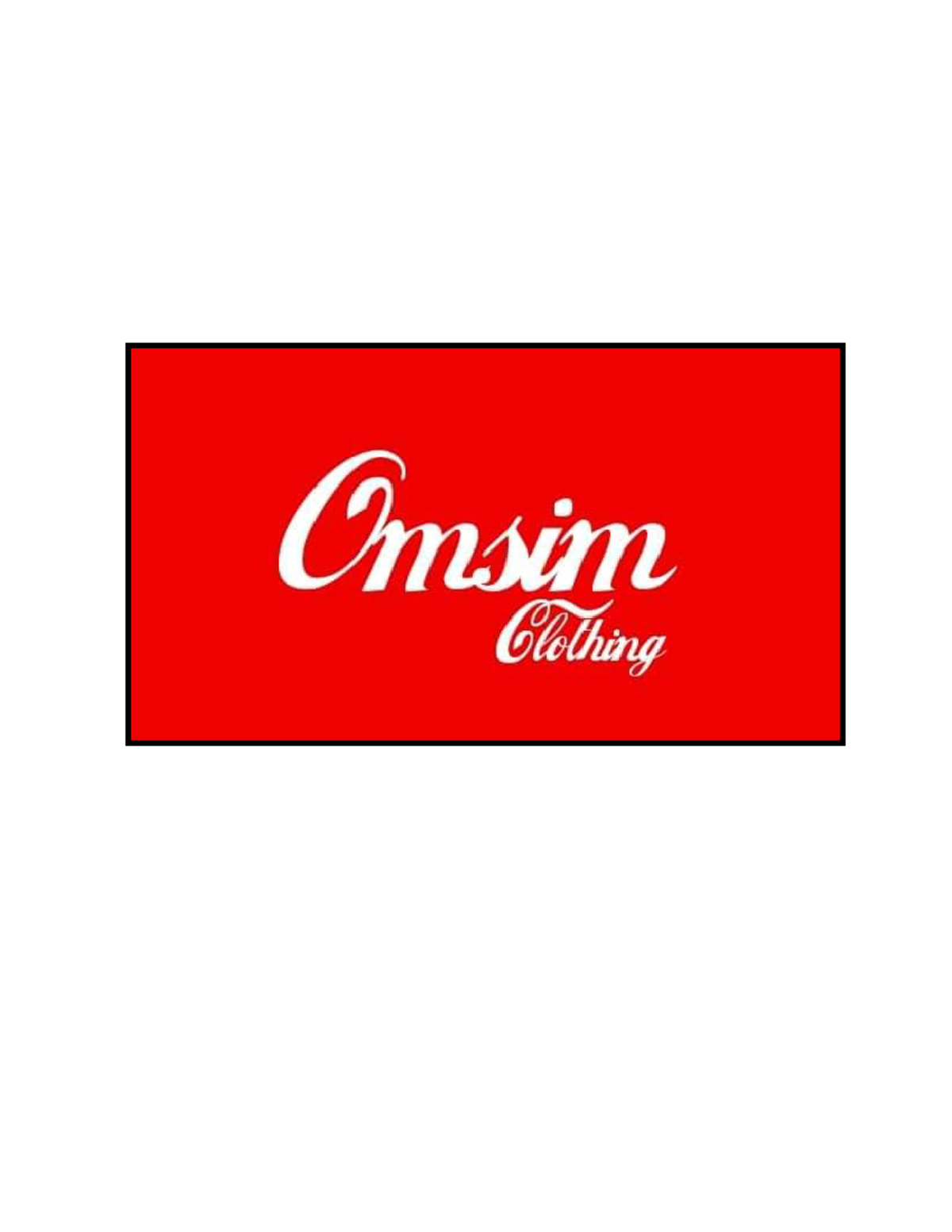 Feasibility Study of OMSIM Clothing: An Innovative Streetwear Brand ...