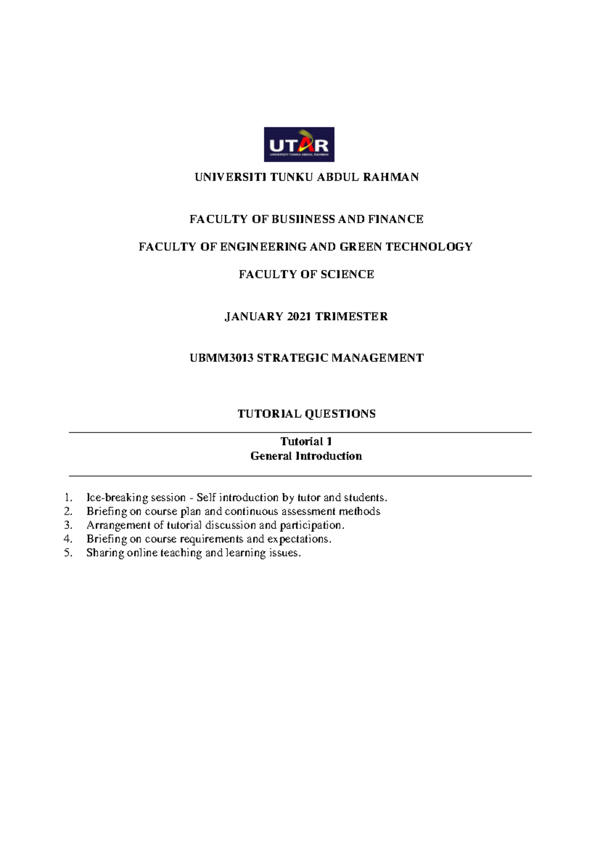 SM Tutorial 1 - 14 Questions - UNIVERSITI TUNKU ABDUL RAHMAN FACULTY OF ...