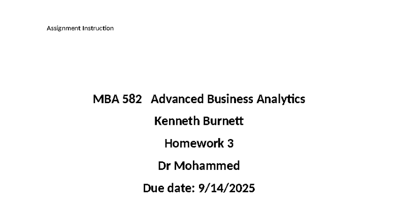 MBA 582 Homework 3: Advanced Business Analytics Assignment - Studocu
