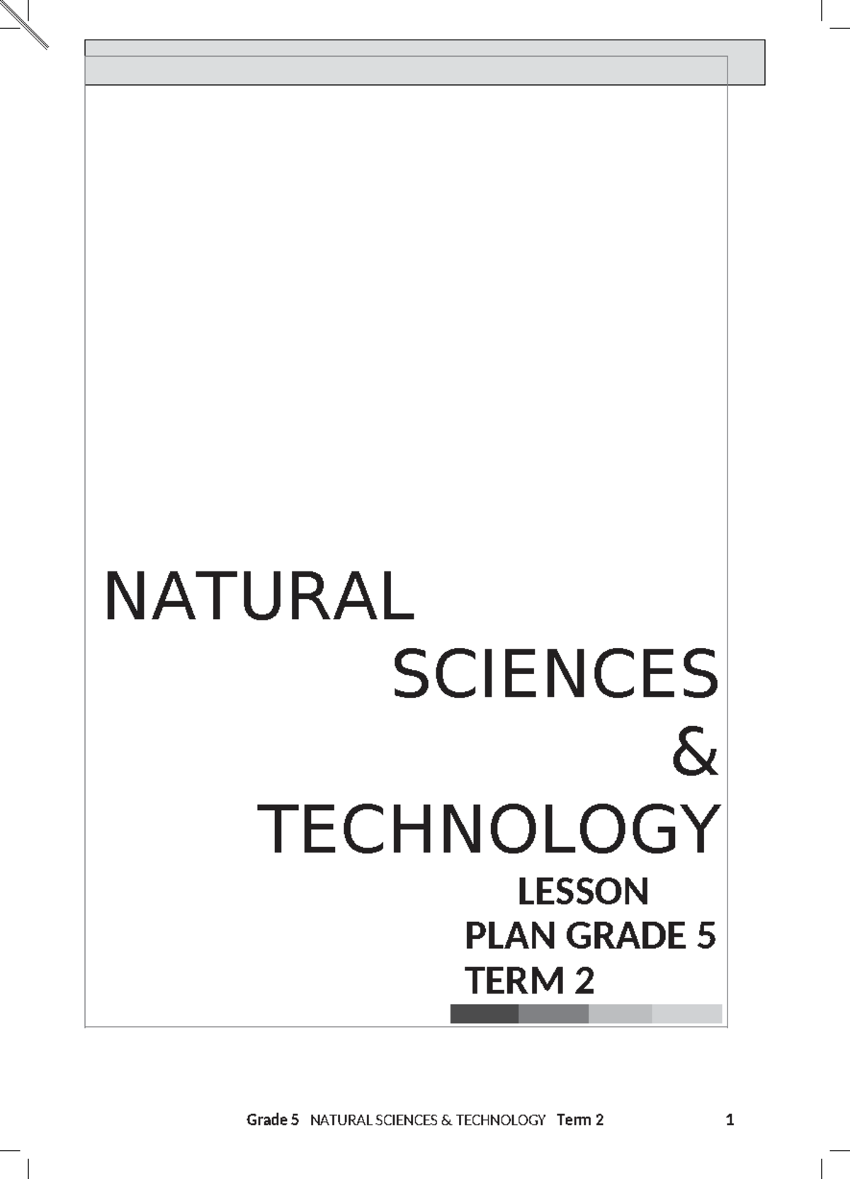 Gr 5 NS & TECH Term 2 Metals and Non-Metals Lesson Plan - Studocu