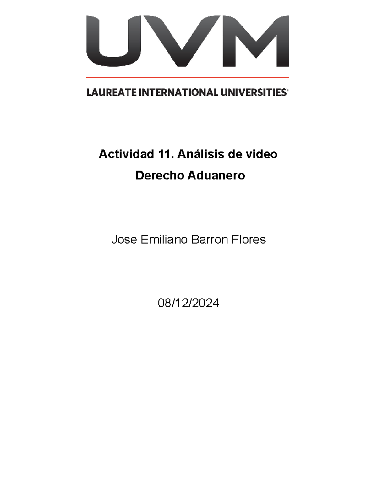 Analisis de video - Actividad 11. Análisis de video Derecho Aduanero ...