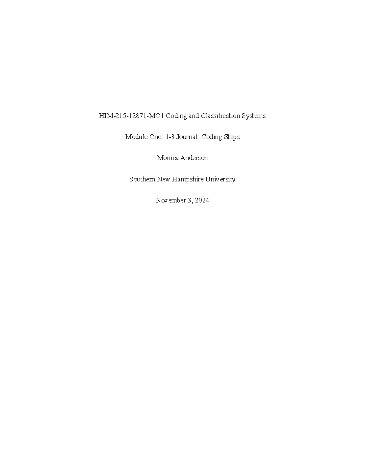 HIM 215 Module One Journal: Coding Steps for Pneumonia & X-Ray - Studocu