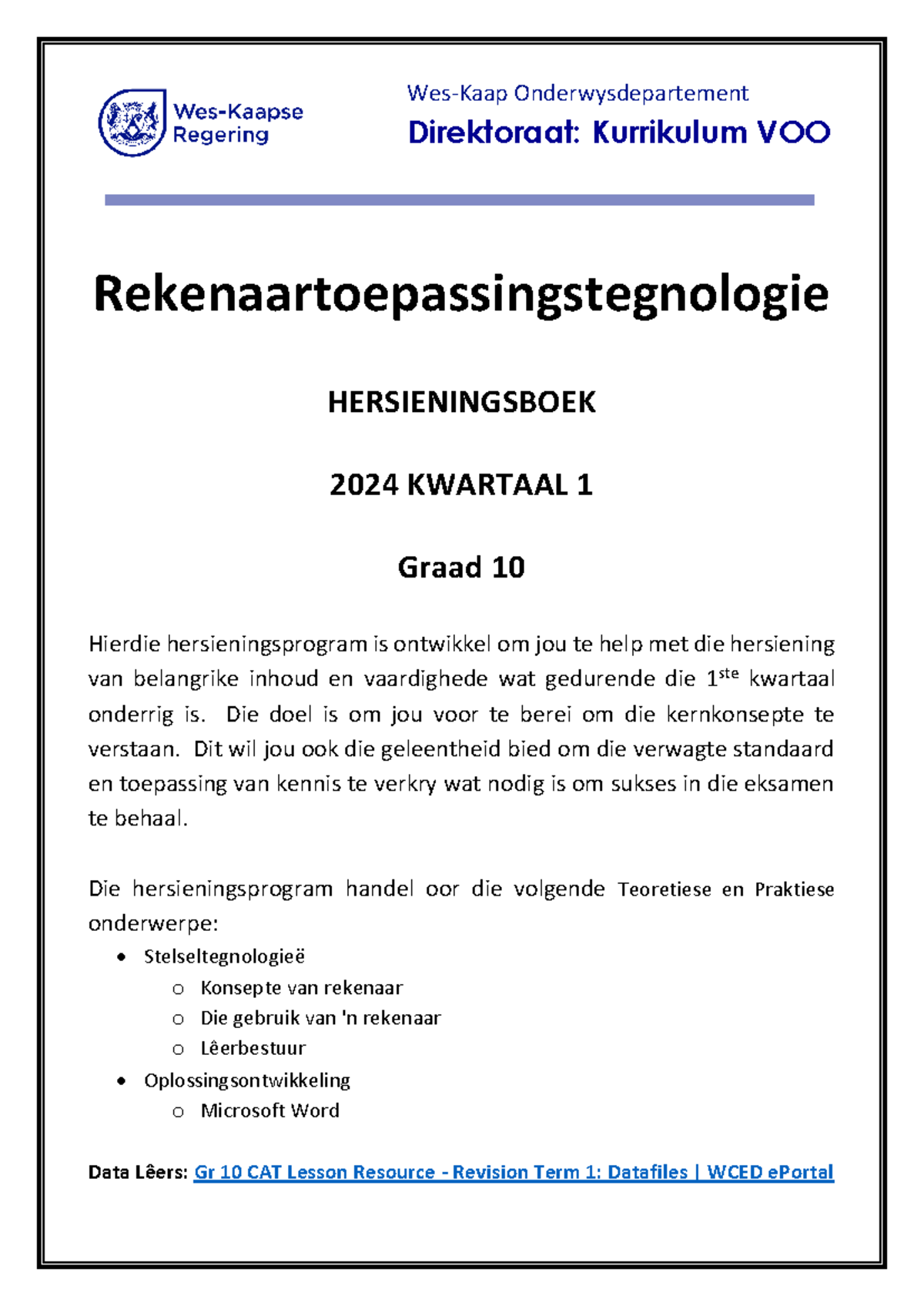 Graad 10 Rekenaartoepassingstegnologie Hersiening Kwartaal 1 2024 - Studocu