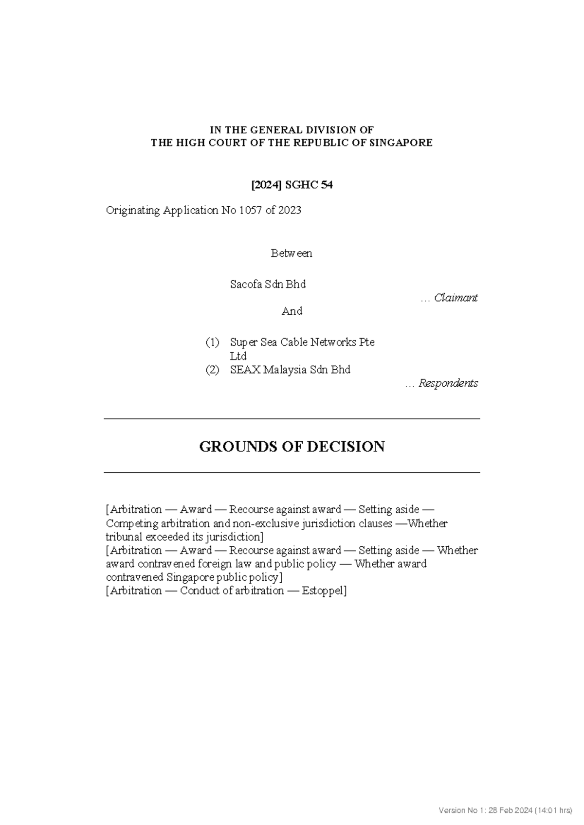 SGHC 54: Sacofa Sdn Bhd v Super Sea Cable Networks Pte Ltd - Grounds of ...