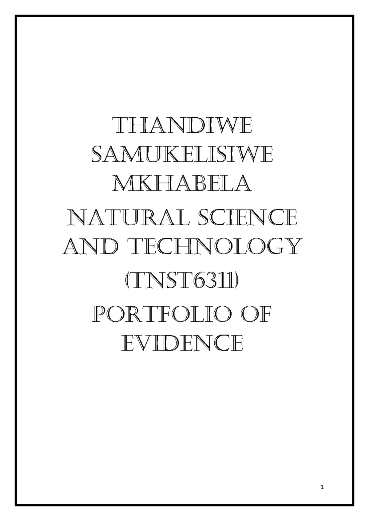TNST6311: Portfolio of Evidence on Natural Science & Technology ...