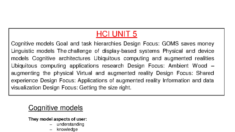 HCI UNIT 5 Notes - Cognitive Models, GOMS, and Augmented Reality - Studocu
