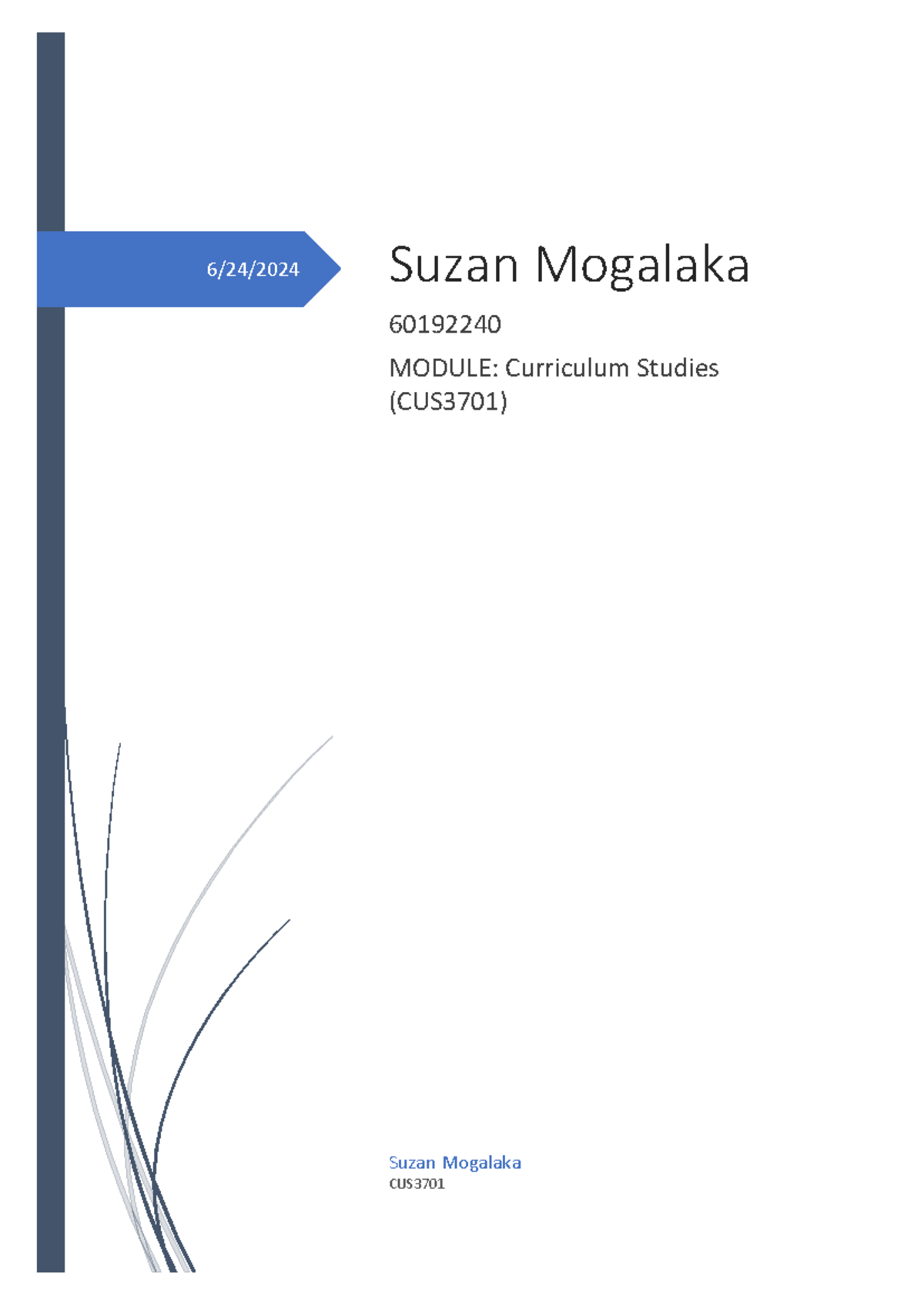 CUS 3701 Assignment 2 - 6/24/2024 Suzan Mogalaka 60192240 MODULE ...