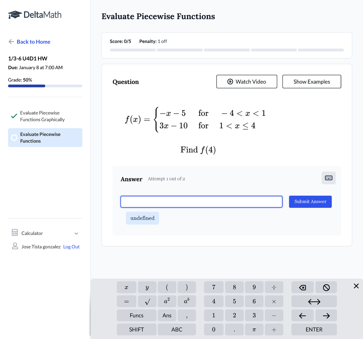 Delta Math Student Application 2 - Evaluate Piecewise Functions Score ...
