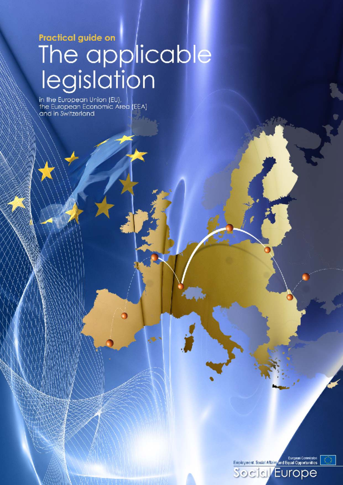 Practical Guide on Social Security Legislation in EU & EEA (Dec 2013 ...