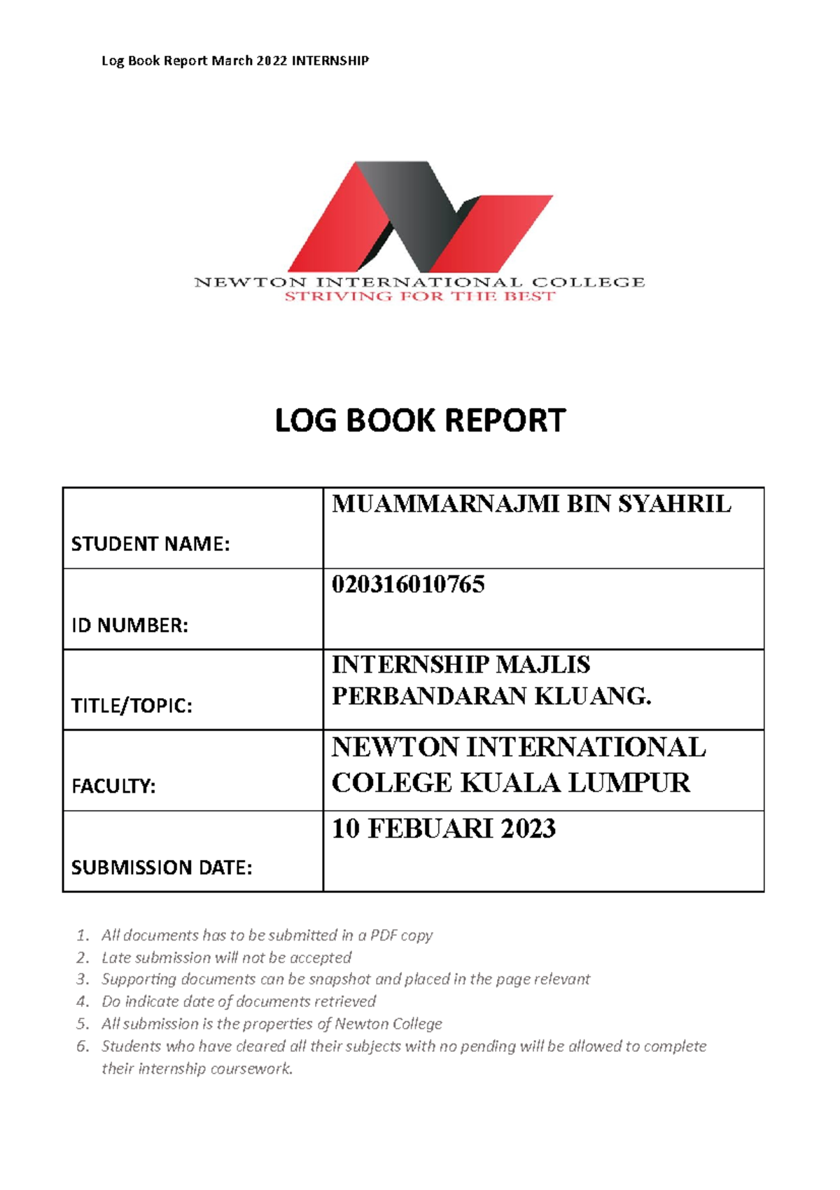 Log Book Report Template - LOG BOOK REPORT STUDENT NAME: MUAMMARNAJMI BIN SYAHRIL ID NUMBER ...