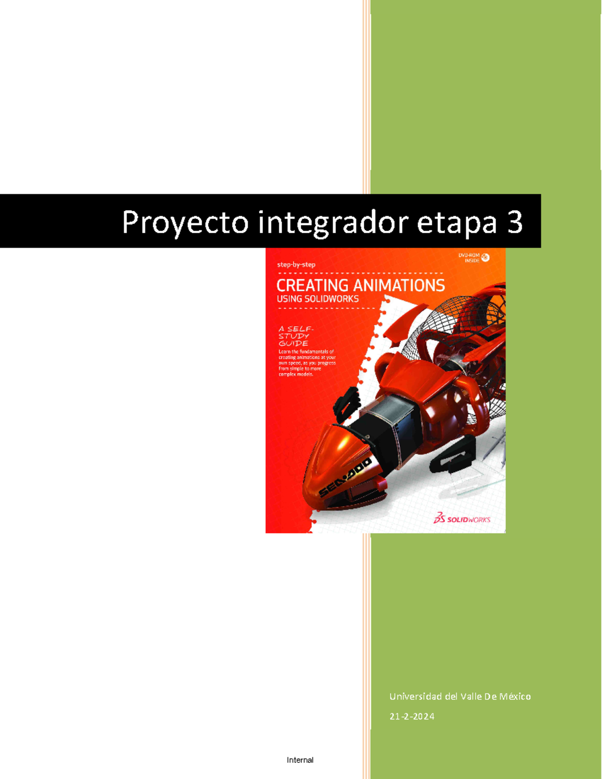 A6 - diseño de piezas por solidworks - Universidad del Valle De México ...