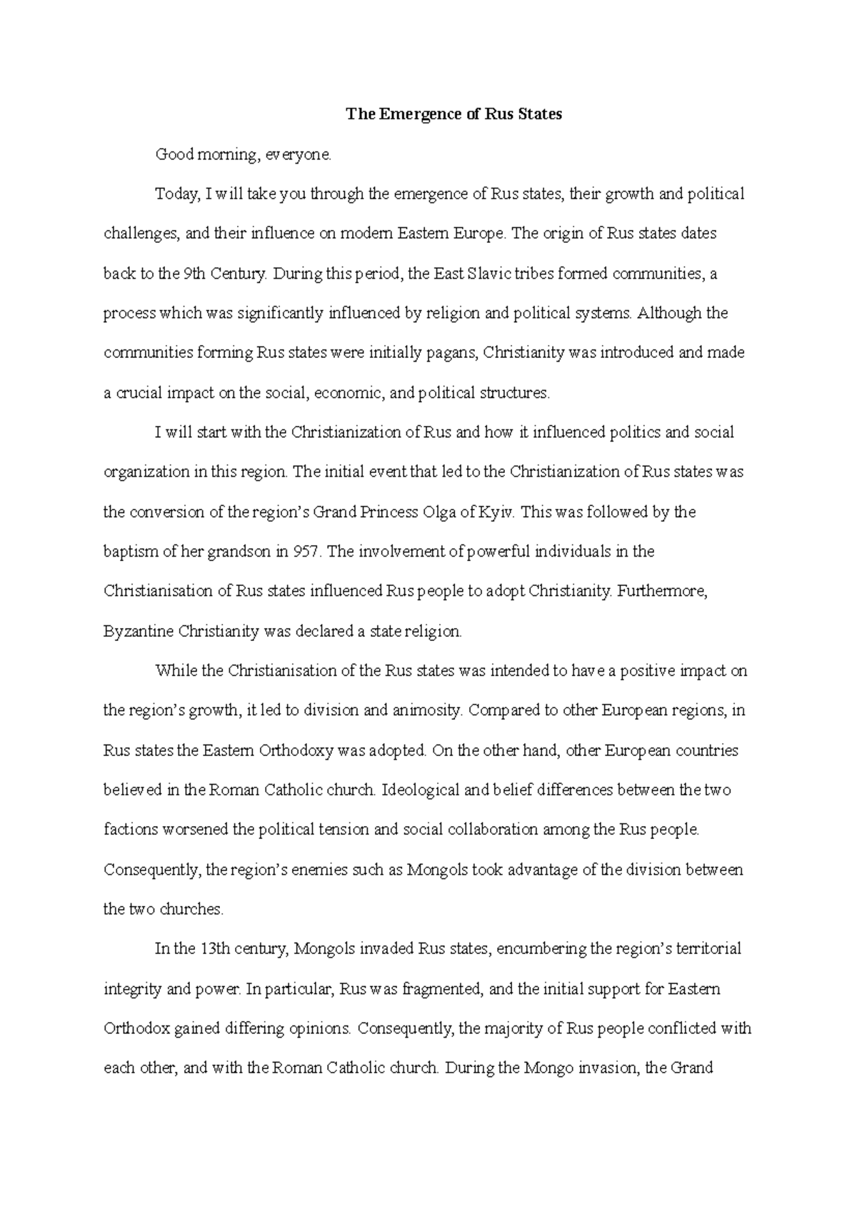 The Emergence of Rus State - The Emergence of Rus States Good morning ...