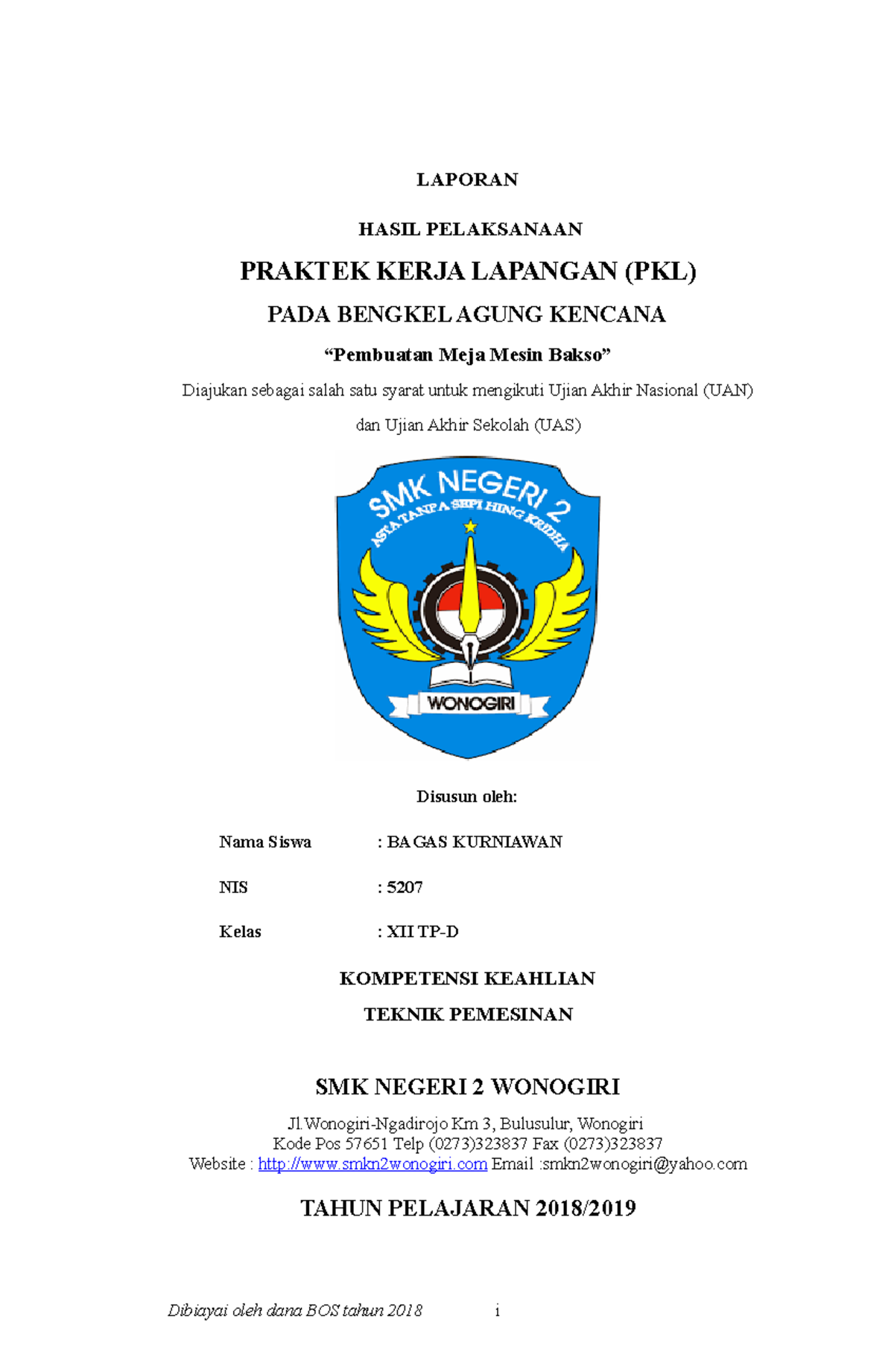 Laporan PKL Tahun 2018: Pembuatan Meja Mesin Bakso di Agung Kencana ...