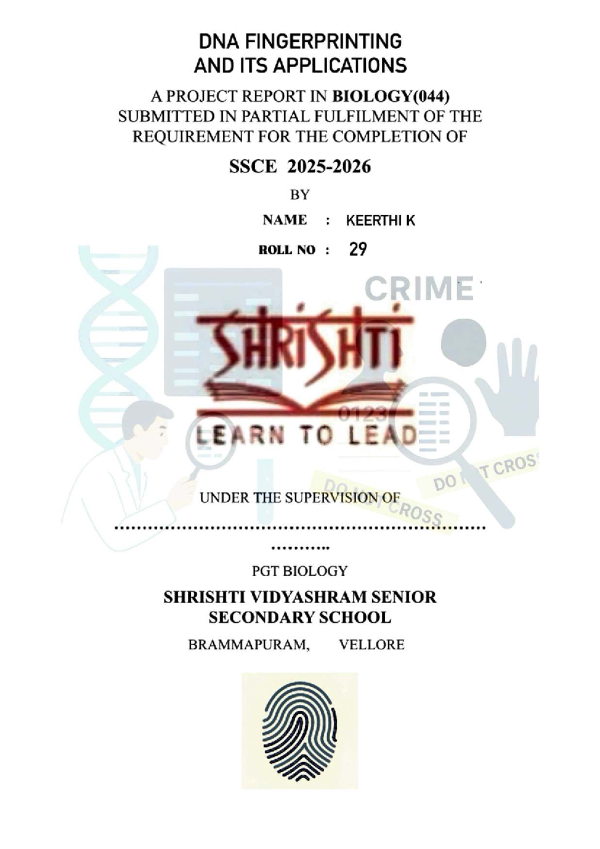 DNA Fingerprinting and Its Applications: Biology Project Report (044 ...