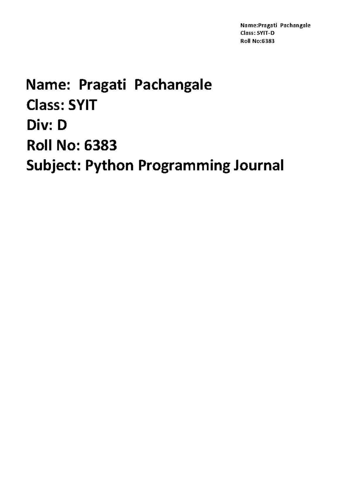Python journal - Practical file - Class: SYIT-D Roll No:63 83 Name ...