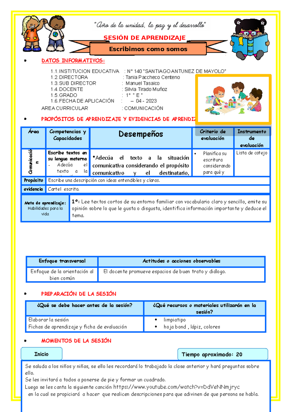 1º Sesión Escribimos COMO Somos - SESIÓN DE APRENDIZAJE DATOS INFORMATIVOS: 1. INSTITUCION - Studocu