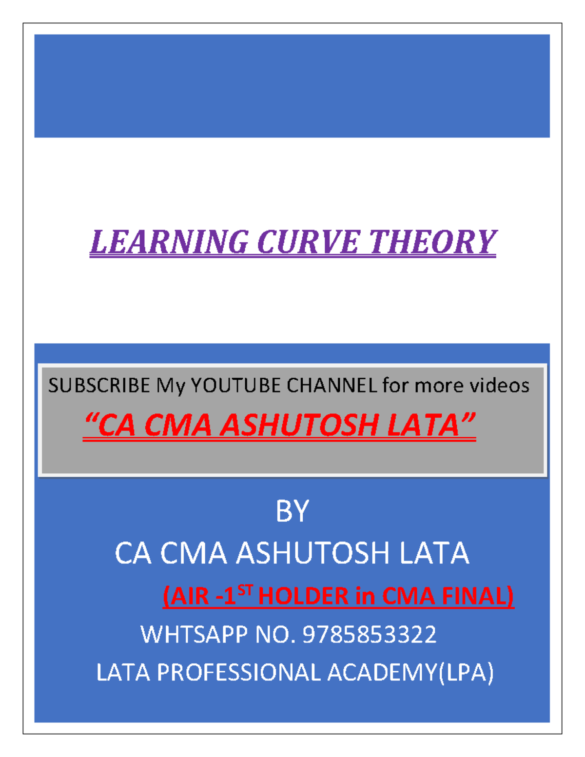 CMA Learning Curve Theory Notes by CA Ashutosh Lata - Studocu