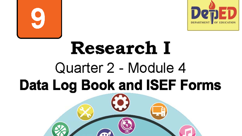 STE-Research 9Q2M4 - Module on Data Log Book & ISEF Forms - Studocu